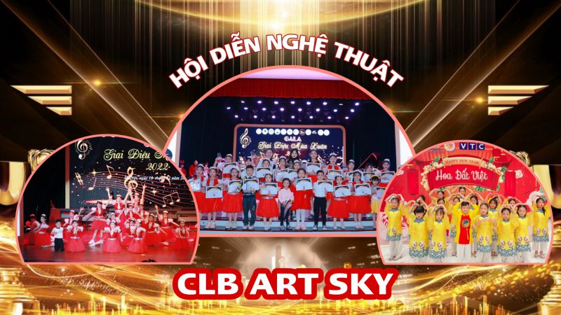 CLB Art Sky: Đơn vị đào tạo xuất sắc vào Tốp tham gia Hội Diễn Nghệ ...